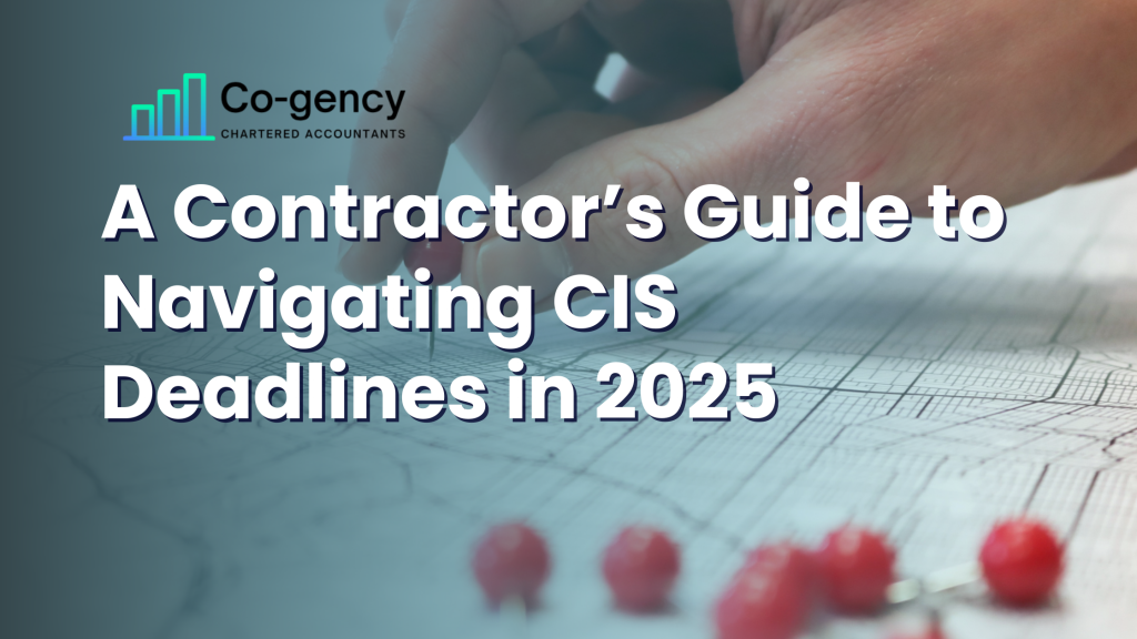 A Contractor’s Guide to Navigating CIS Deadlines in 2025 - Co-gency ...